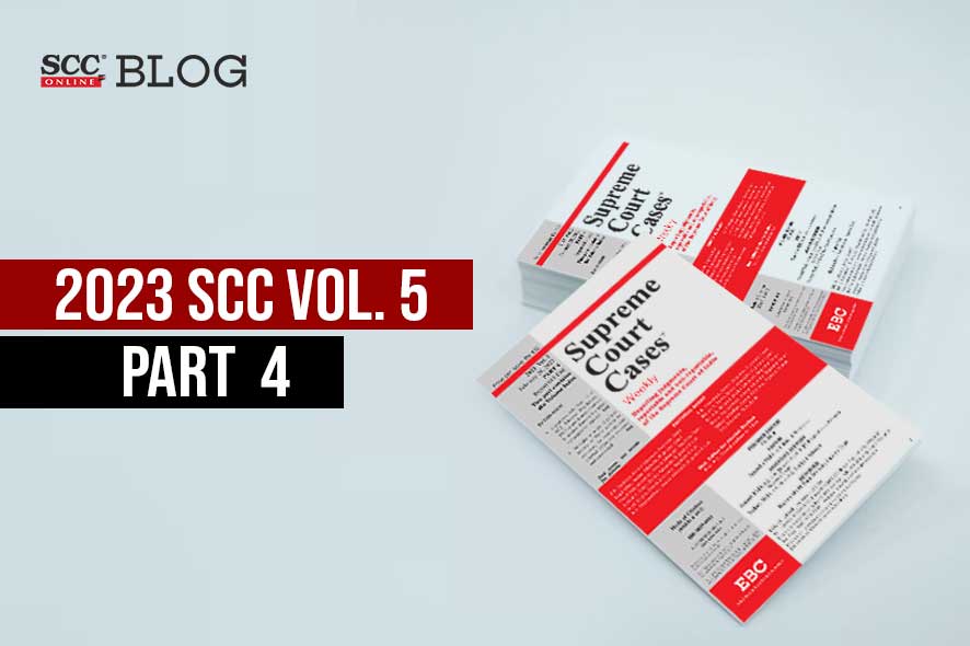 2023 SCC Vol. 5 Part 4 | SCC Times