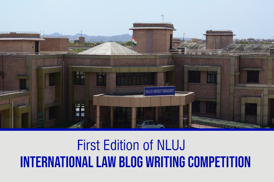 First Edition of NLUJ International Law Blog Writing Competition | SCC ...
