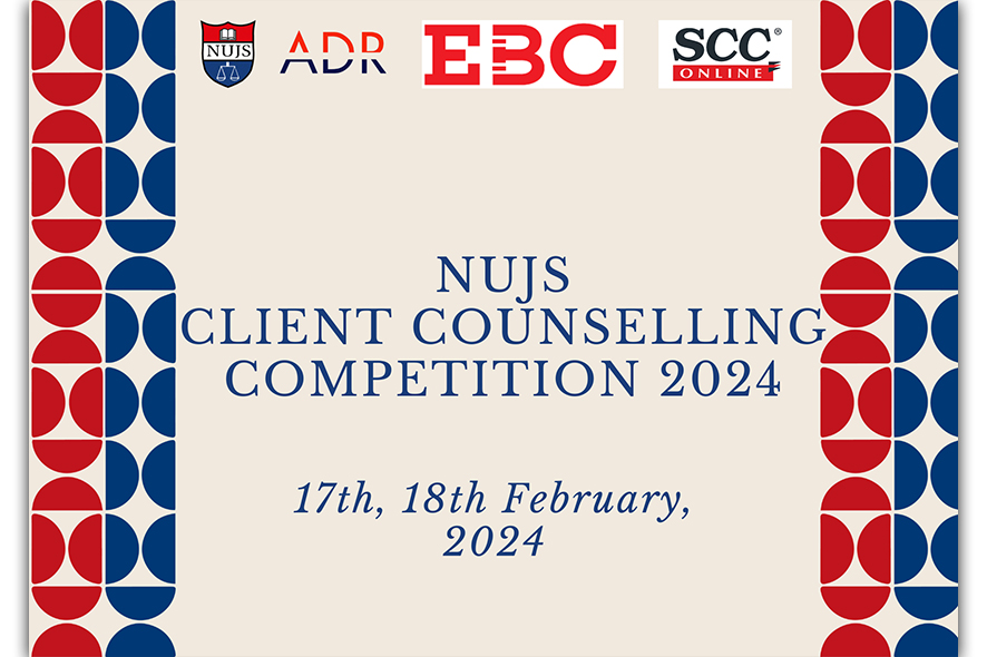 NUJS Client Counselling Competition 2024 [17th, 18th February 2024 ...