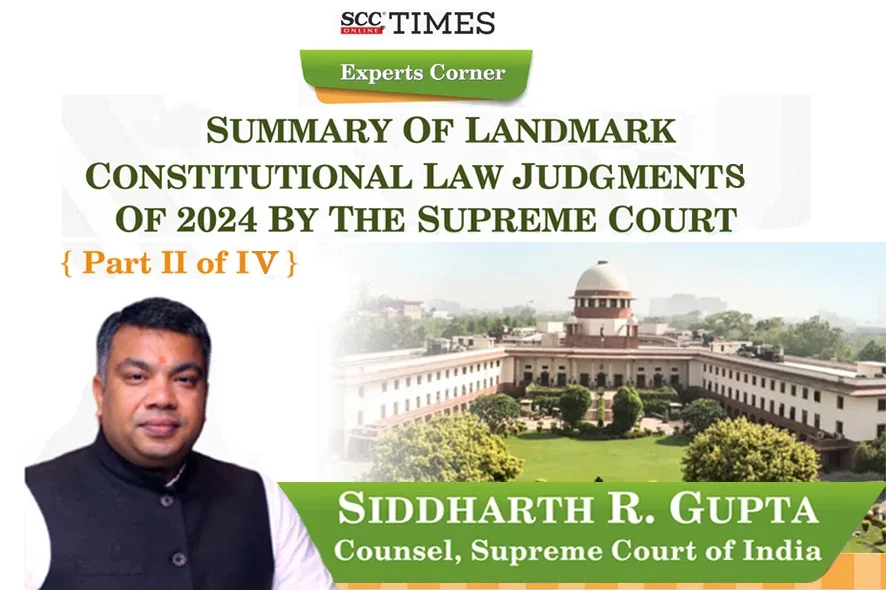Landmark Constitutional Law Judgments by the Supreme Court of India in ...