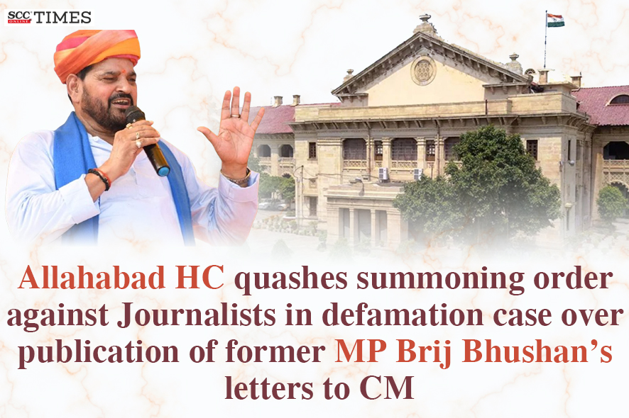 Allahabad HC Quashes Summoning Order Against Journalists in Defamation ...