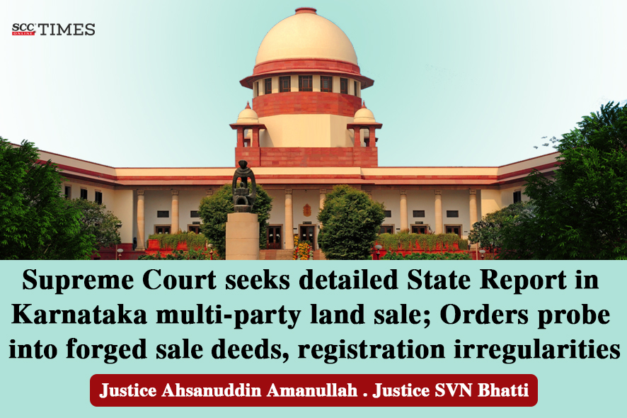 SC Orders Probe into Forged Sale Deeds, Registration Irregularities ...