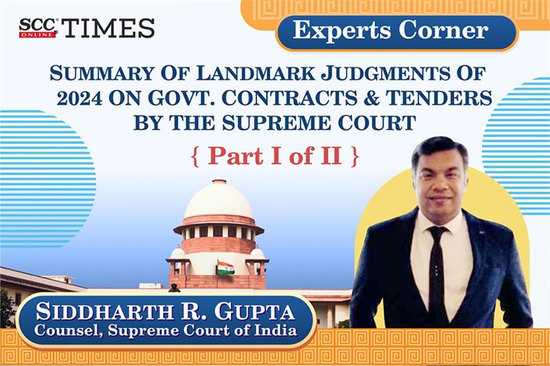 Landmark Judgments on Government Contracts and Tenders 2024 | SCC Times