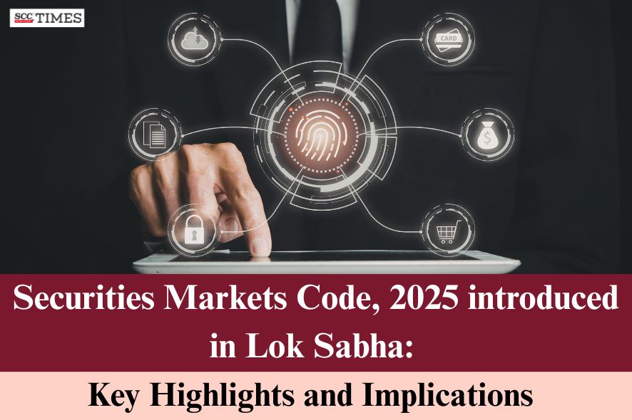Securities Markets Code Bill Explained | SCC Times