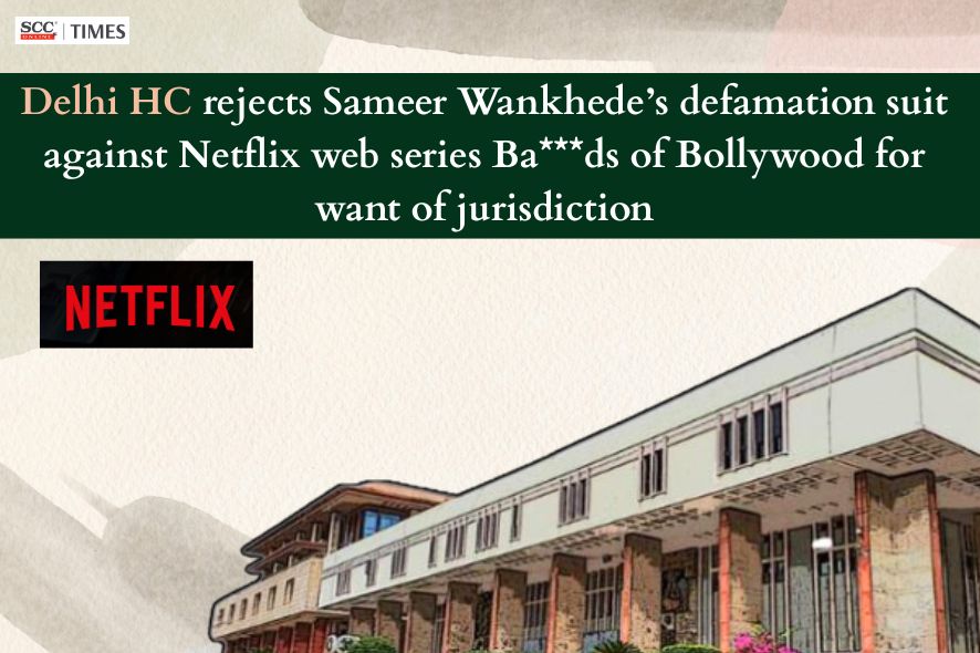 Del HC rejects defamation suit against Netflix series Ba***ds of ...
