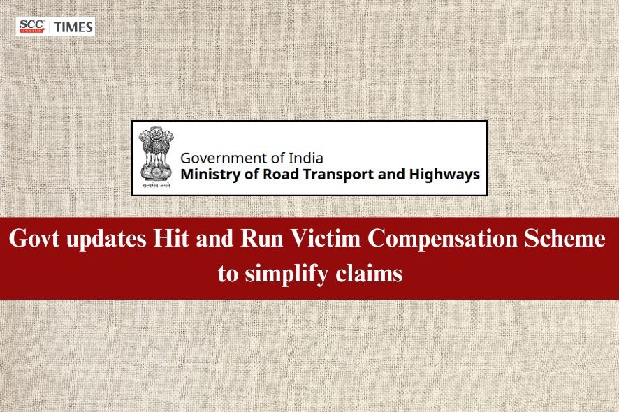 Hit and Run Victim Compensation Scheme Explained | SCC Times