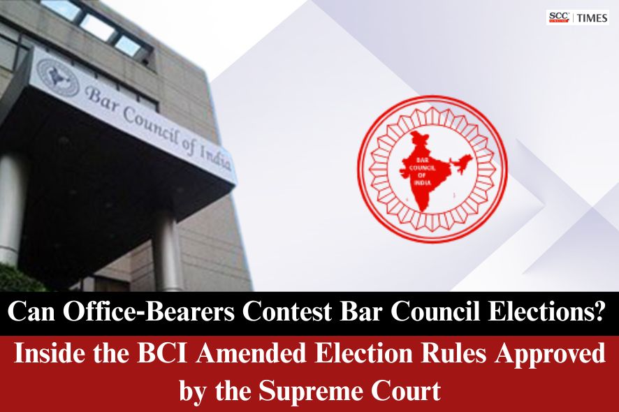 BCI Allows Office Bearers to Contest Bar Elections | SCC Times