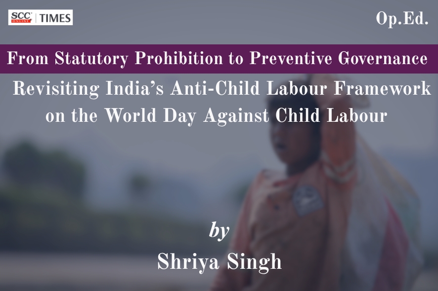 From Prohibition to Prevention: Rethinking Anti-Child Labour Laws in ...